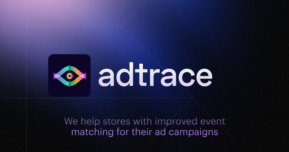 AdTrace: eCommerce Analytics & Ad Attribution Platform